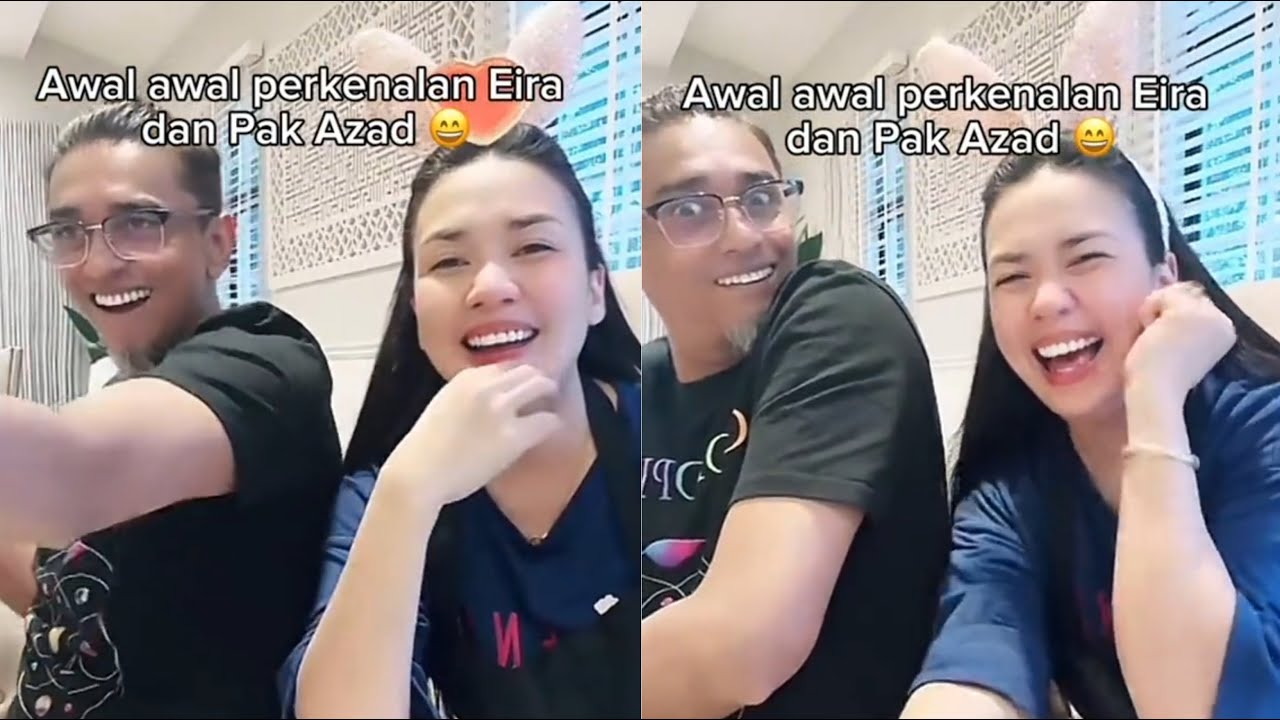 Eira Syazira Dan Pak Azad Kongsi Momen Pertama Kali Mereka Berkenalan ...