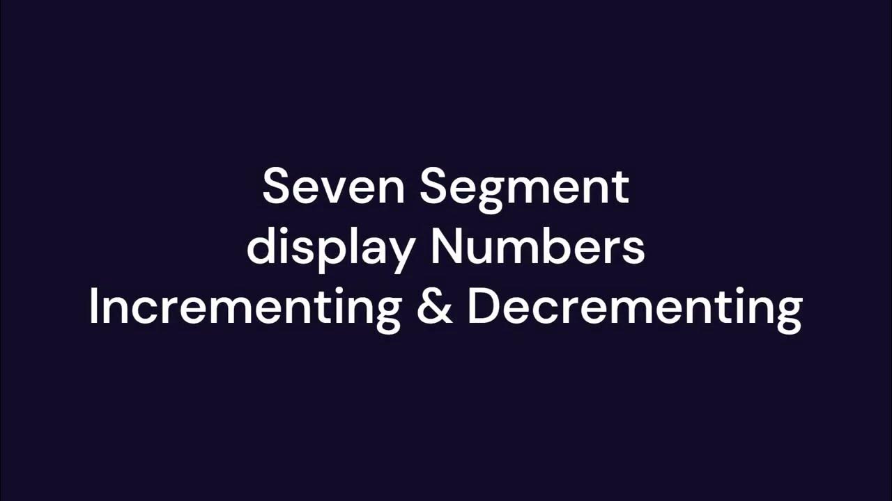 7 Segment Display Numbers Printing#esp32 #7segmentdisplay #arduinoide # ...