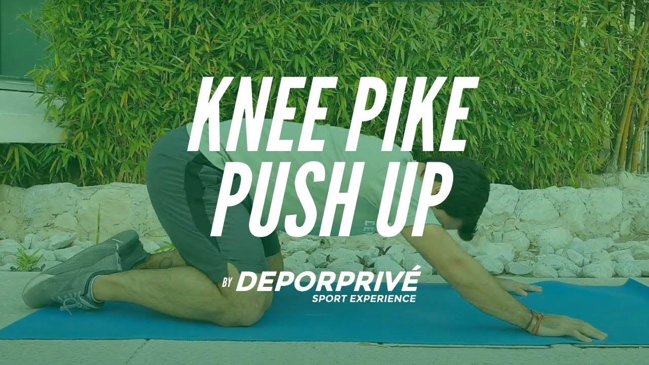 Knee Pike Push Up - DEPORPRIVÉ LIVE Fitness - YouTube