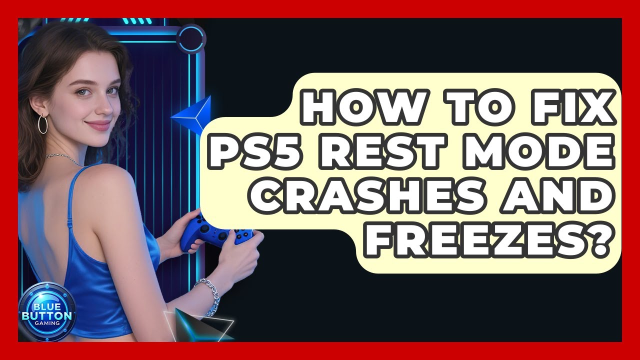 How To Fix PS5 Rest Mode Crashes And Freezes? - Blue Button Gaming ...