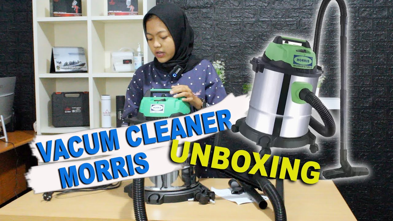 UNBOXING DAN TES DAYA VACUM CLEANER MERK MORRIS - YouTube