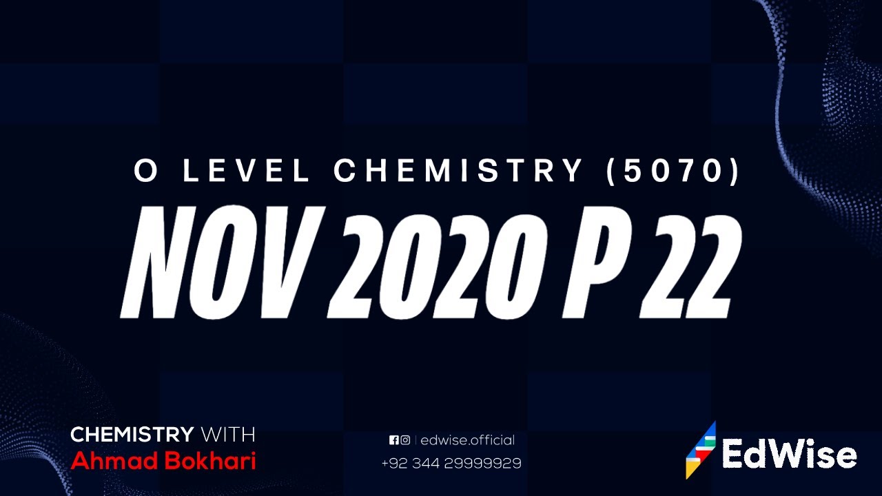 Paper 22 - Oct 2020 | O level Chemistry (5070) | Ahmed Bokhari - YouTube
