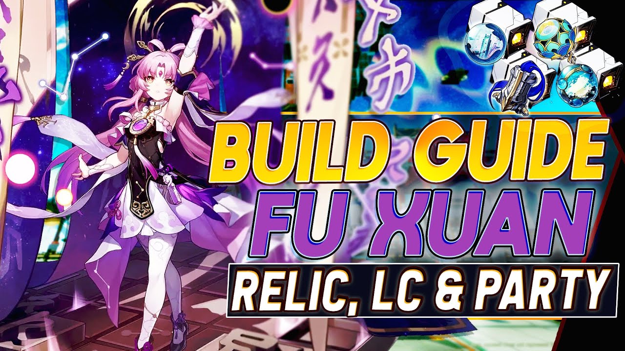 Fu Xuan TERLALU PERFECT BUAT DEFENSIF! Cara Build Fu Xuan (LC, Relic ...