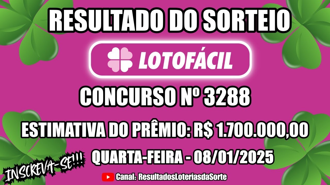 🍀 Resultado do Sorteio da Lotofácil - Concurso nº 3288 - Confira os ...
