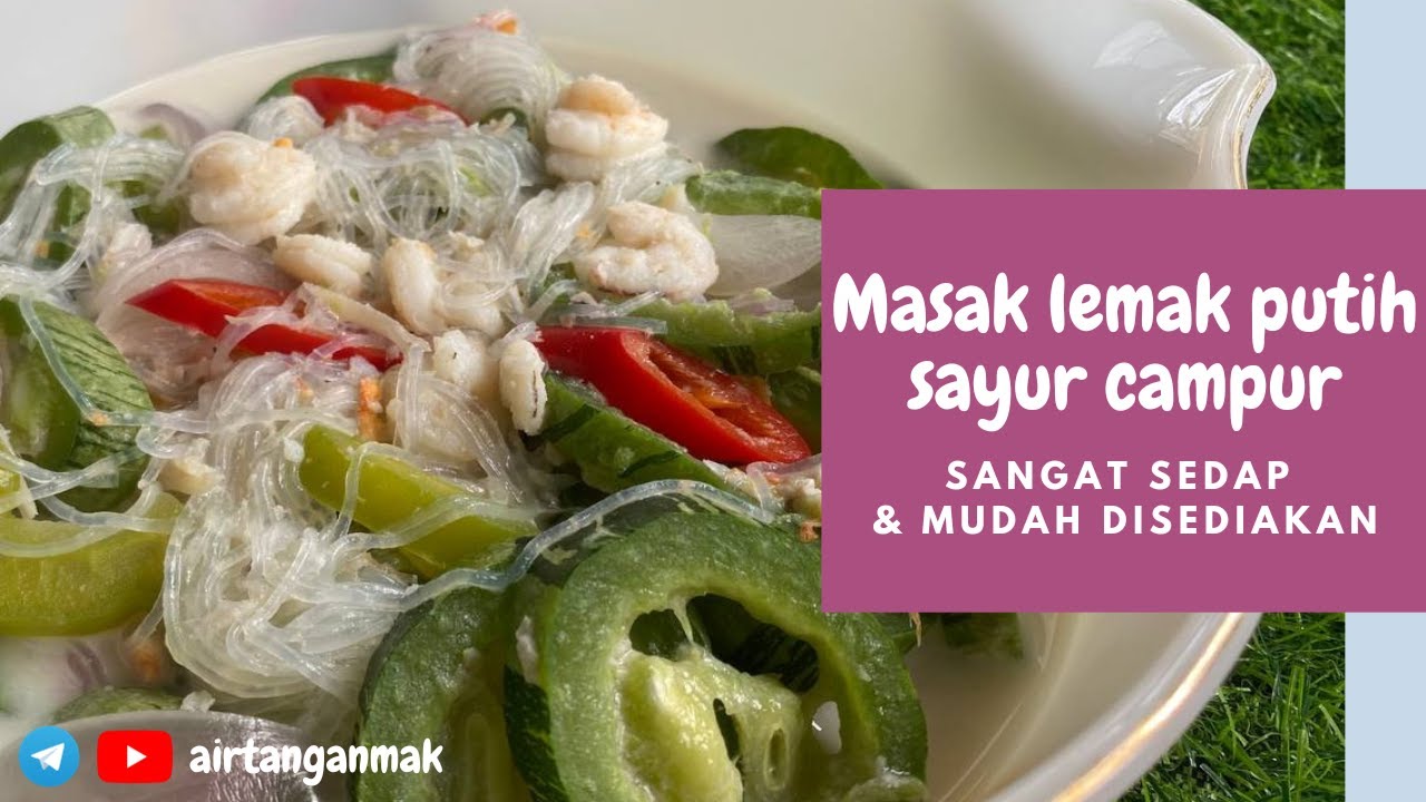 Resepi masak lemak putih sayur campur | petola ular dan peria - YouTube