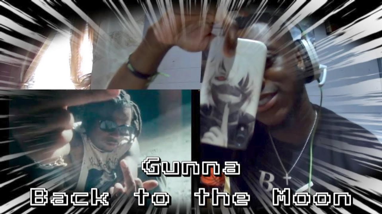 SupremeQB REACTS!!! to Gunna - Back to the Moon [Official Music Video ...