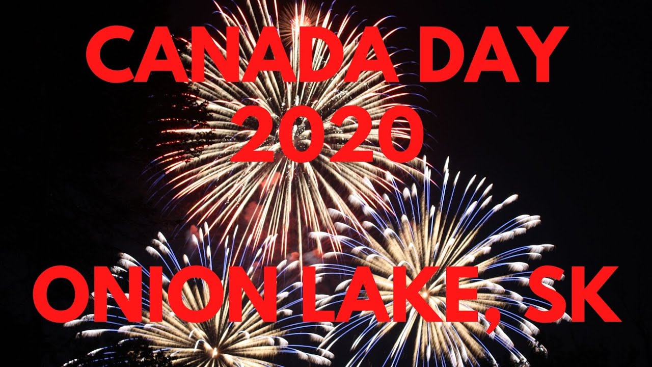 Canada Day 2020 Fireworks - Onion Lake Cree - YouTube