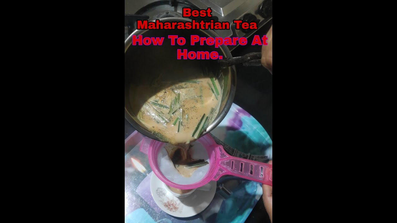 #Shorts Best Maharashtrian Tea...How To Preapare A Best Tea.. - YouTube
