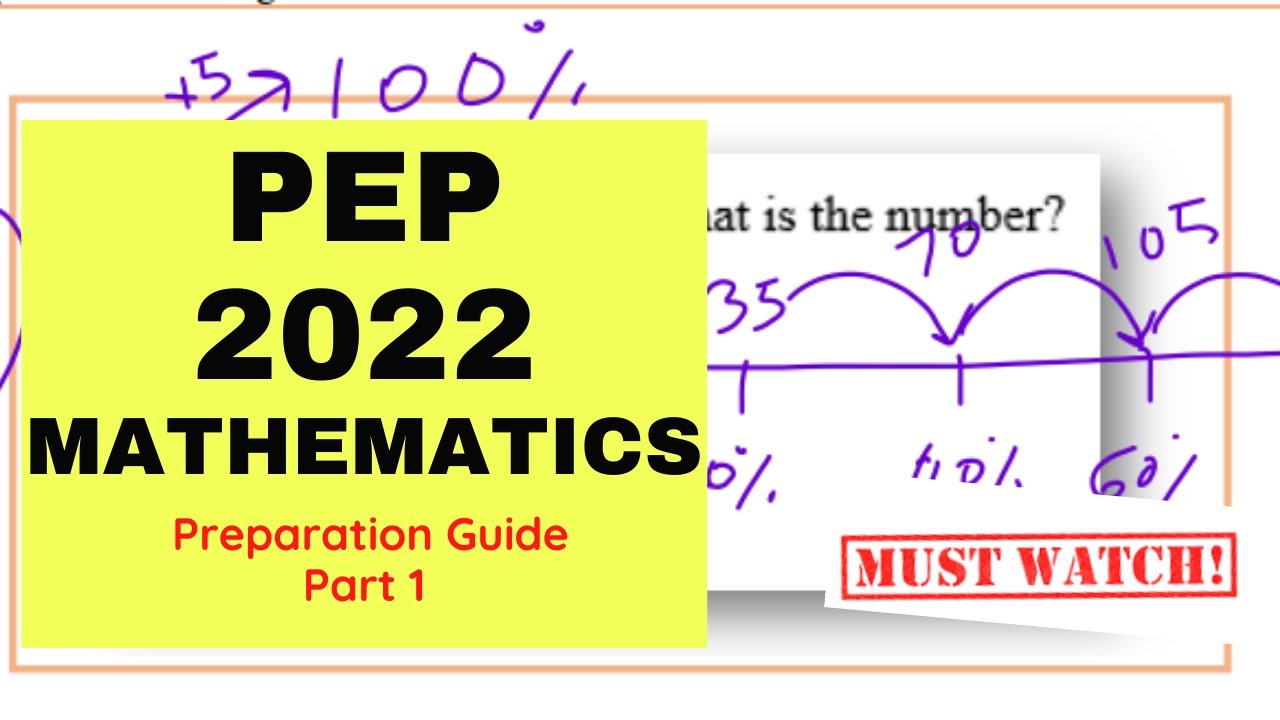 PEP 2022 Mathematics Preparation Guide - YouTube