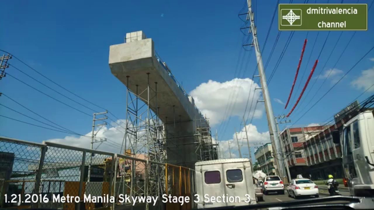 Metro Manila Skyway Stage 3 update as of January 2016 - YouTube