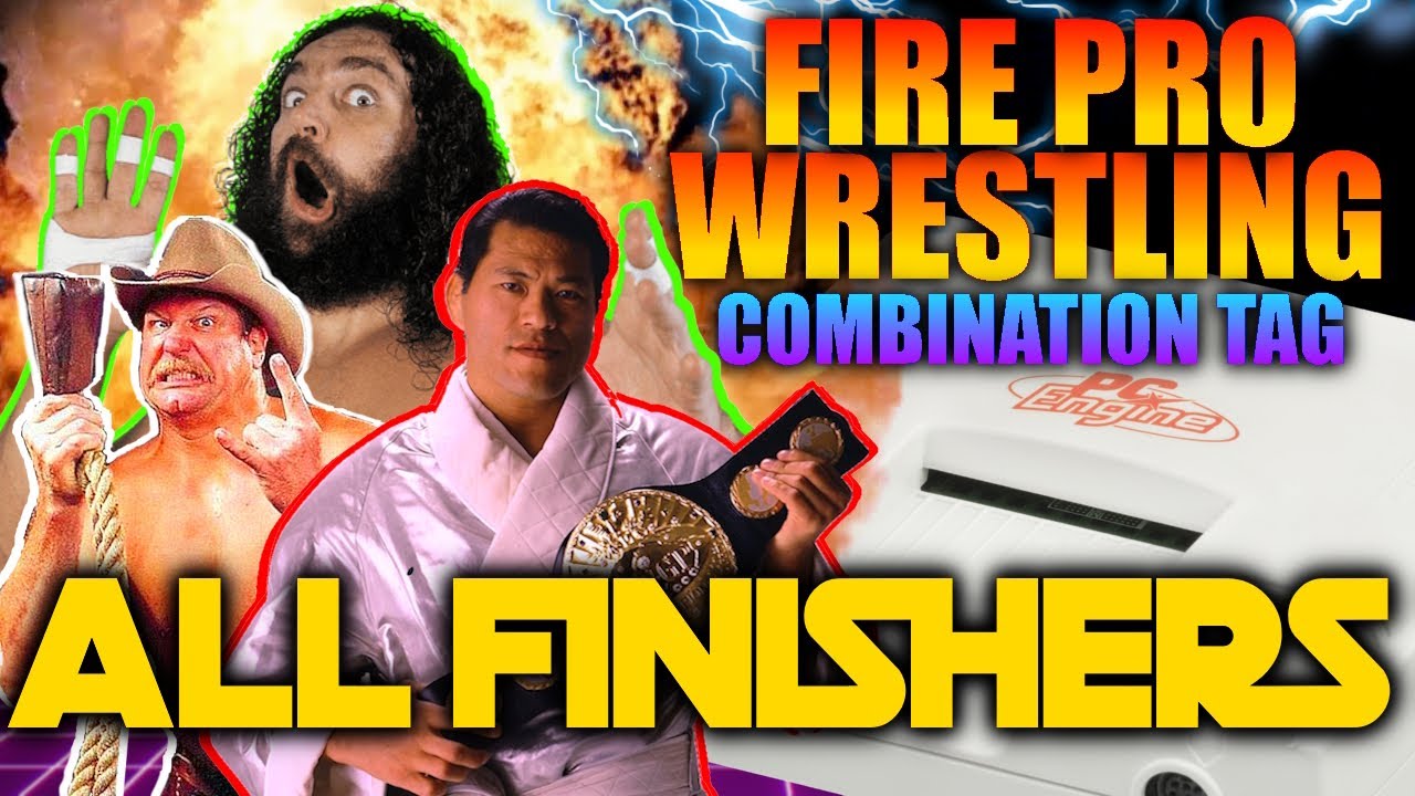 Fire Pro Wrestling Combo Tag (PC ENGINE) All Finishers - YouTube