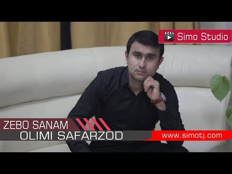 Олими Сафарзод - зебо санам | Olimi Safarzod - Zebo sanam - 2018