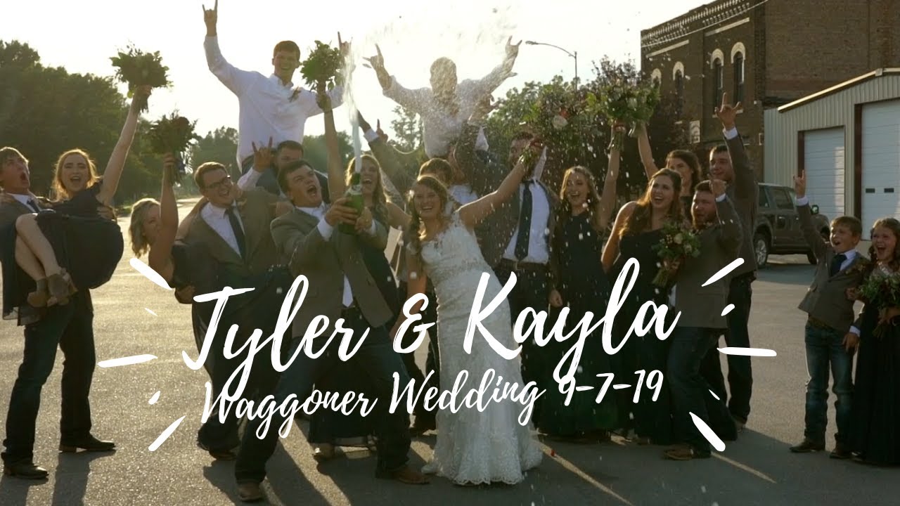 Tyler & Kayla Waggoner Wedding 9-7-19 - YouTube