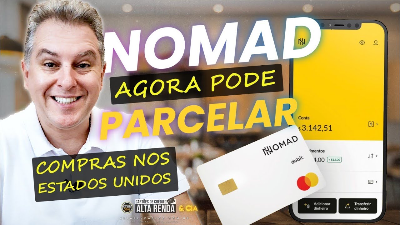 💳NOVIDADE NA CONTA DIGITAL NOMAD! AGORA VOCÊ PODE PARCELAR SUAS COMPRAS ...