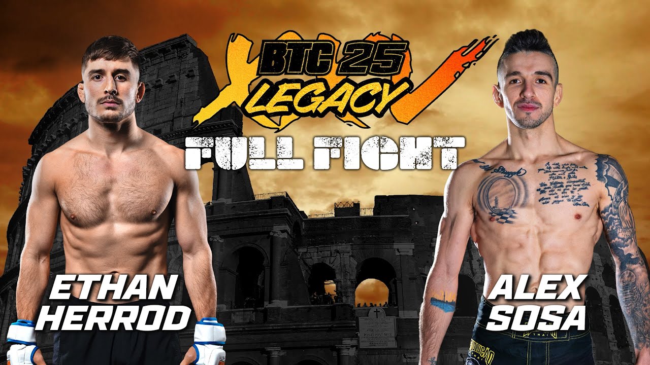 Ethan Herrod vs Alex Sosa | BTC 25: Legacy | Oshawa, ON - YouTube