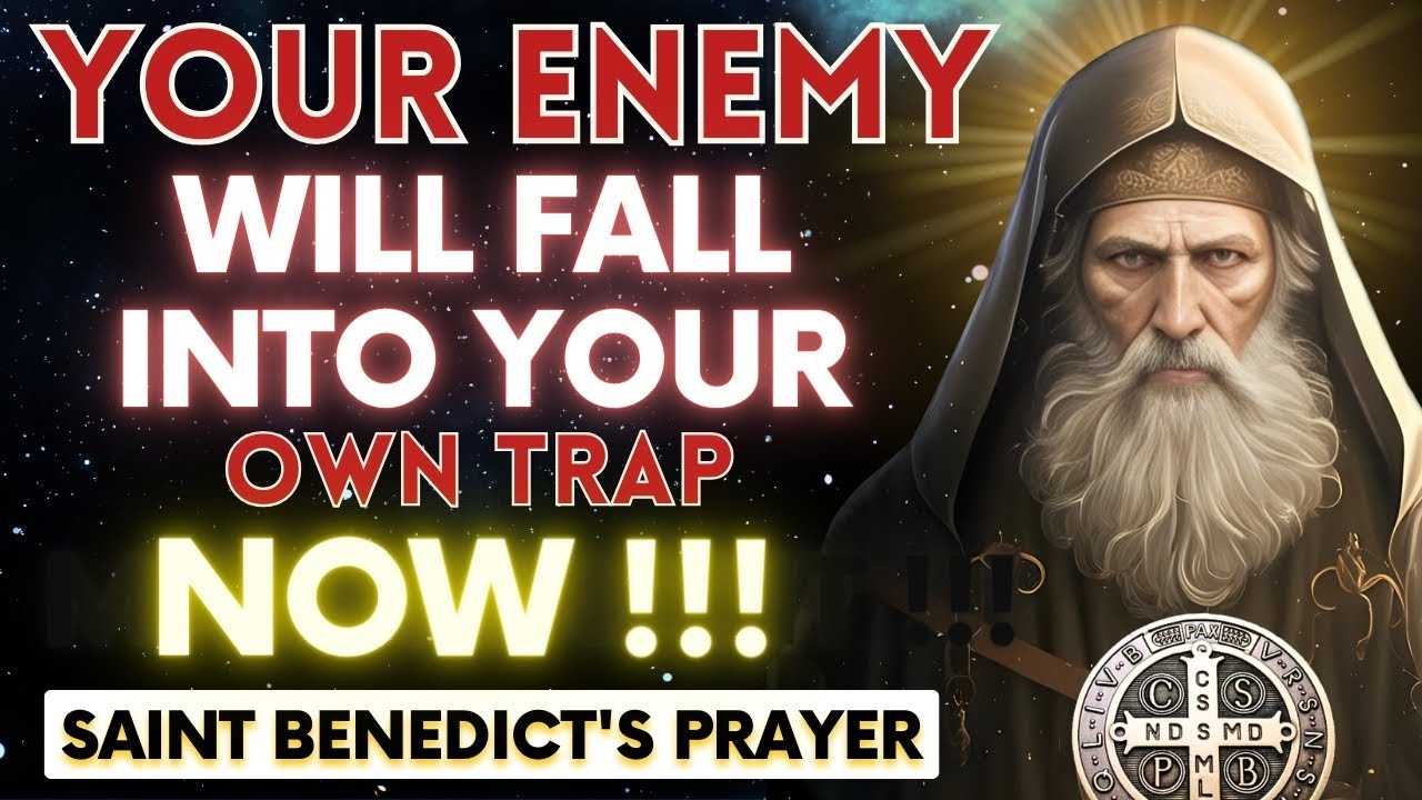🛑Miraculous Prayer of the Chaplet of Saint Benedict: Make your Enemy Fall into His Own Trap Now ...