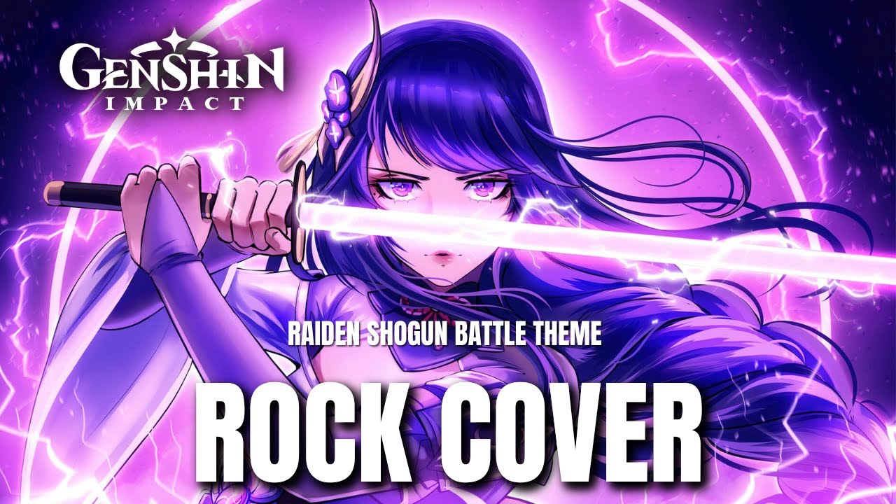 Genshin Impact RAIDEN SHOGUN Battle Theme Rock Cover - YouTube