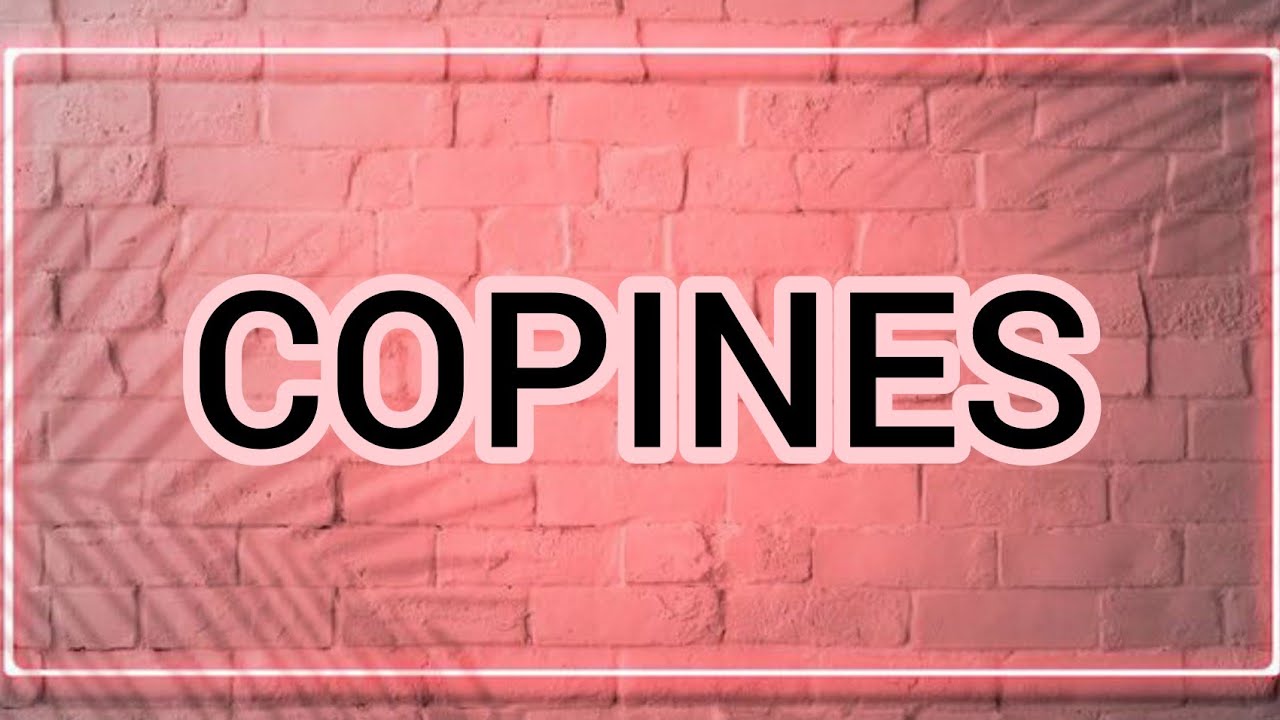 Copines - Aya Nakamura (LYRICS) Tiktok Song - YouTube