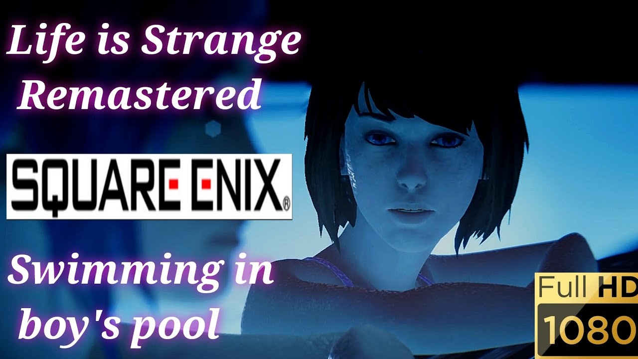 Life is Strange Remastered: Swimming in boys pool - YouTube