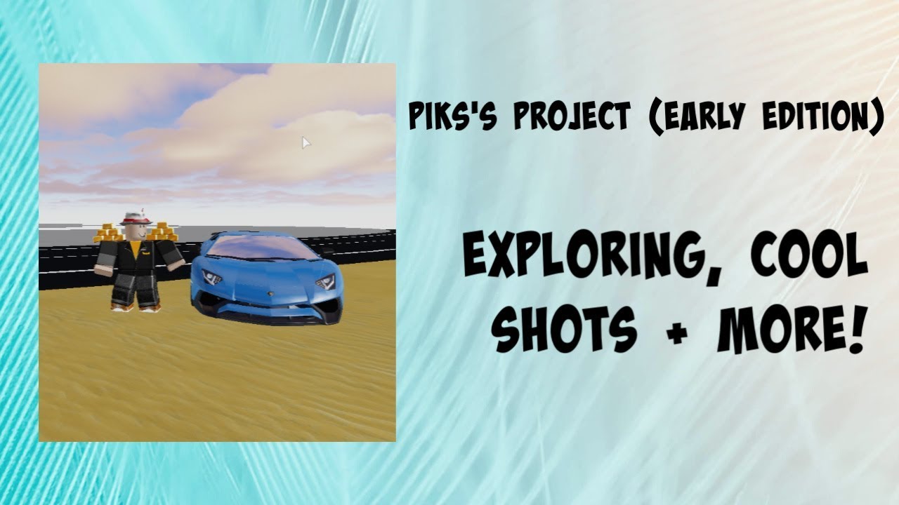 Roblox Time - Pik's Project Early Edition - Exploring, Cool Shots ...