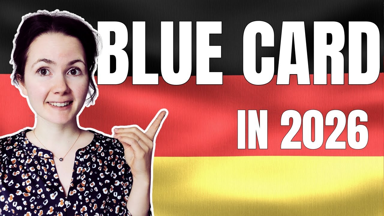 German Blue Card: New Requirements in 2026 - YouTube