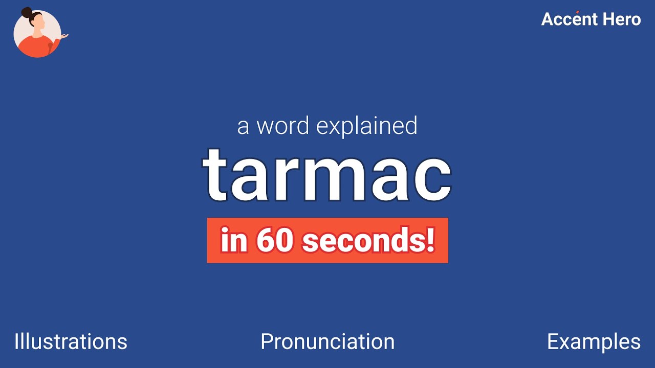 TARMAC - Meaning and Pronunciation - YouTube