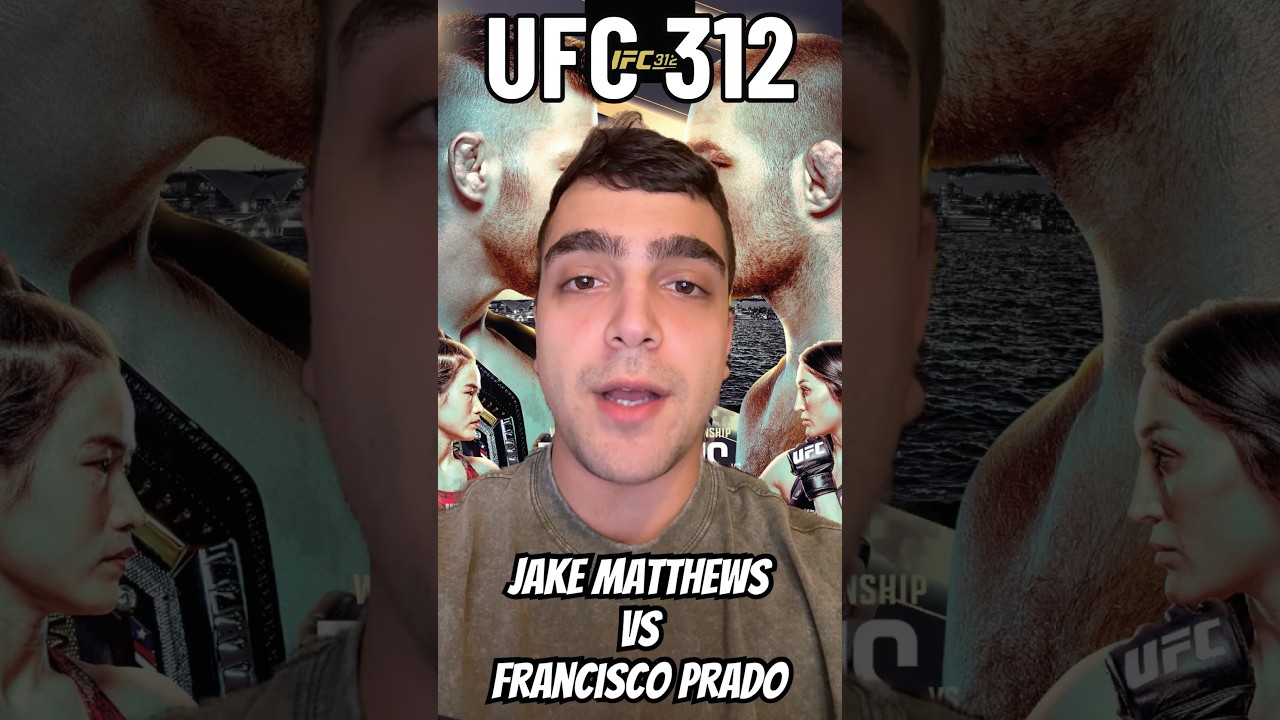 UFC 312 - Jake Matthews vs Francisco Prado - YouTube