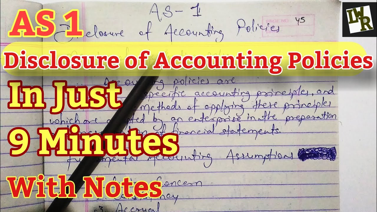 AS 1 Disclosure Of Accounting Policies || AS 1 In Just 9 Minutes With ...
