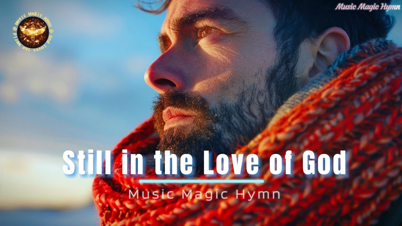 Still in the Love of God (Female Version) - YouTube