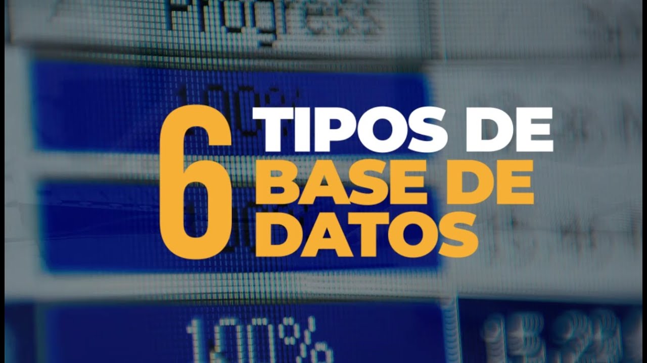 〰️ Tipos de Base de Datos - YouTube