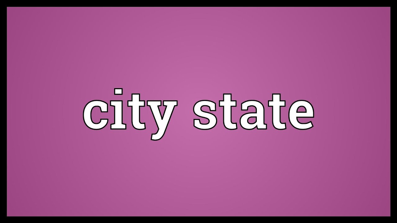 City State Meaning YouTube city-state-meaning-youtube