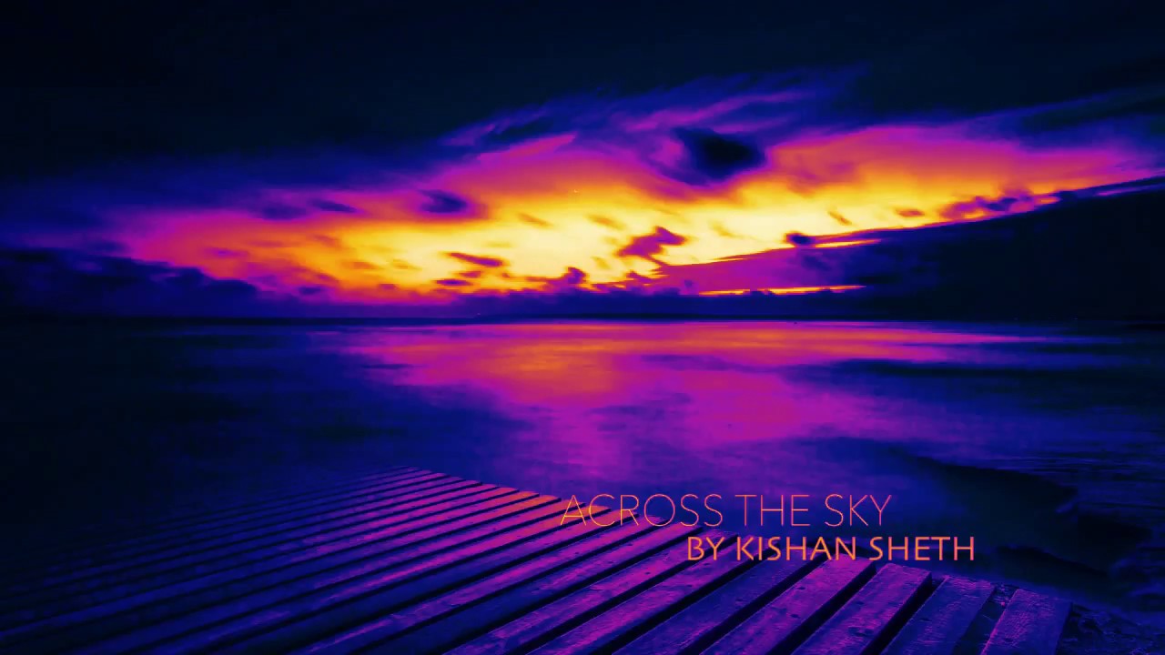 Across The Sky Old School Piano Trance Kishan Sheth Youtube
