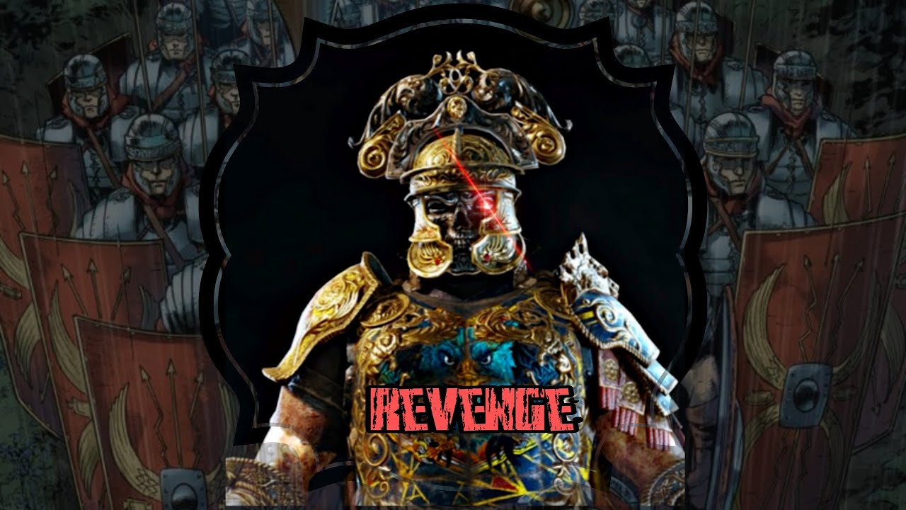 For Honor: "The centurion Revenge" |REP 70 montage| - YouTube