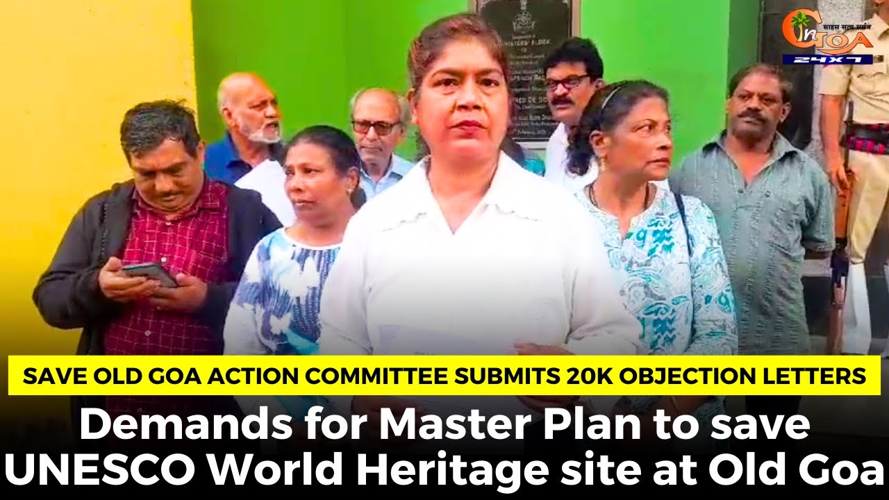 Save Old Goa Action Committee submits 20K objection letters. - YouTube