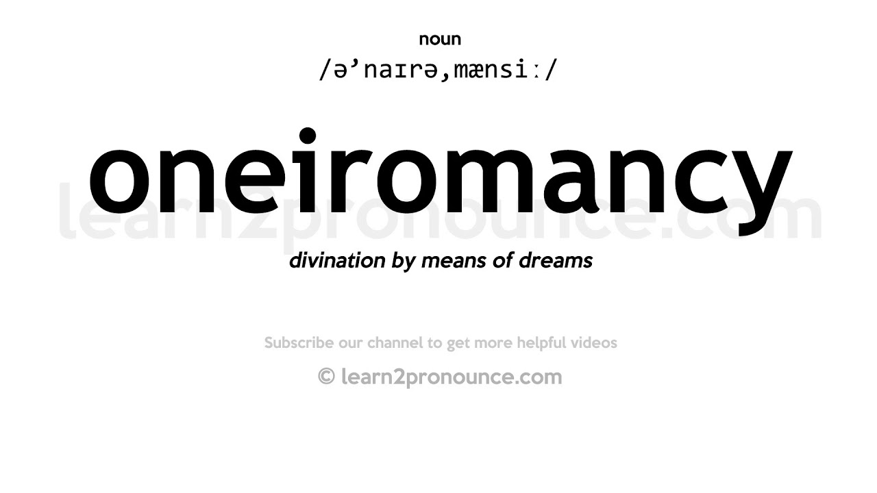 Pronunciation of Oneiromancy | Definition of Oneiromancy - YouTube