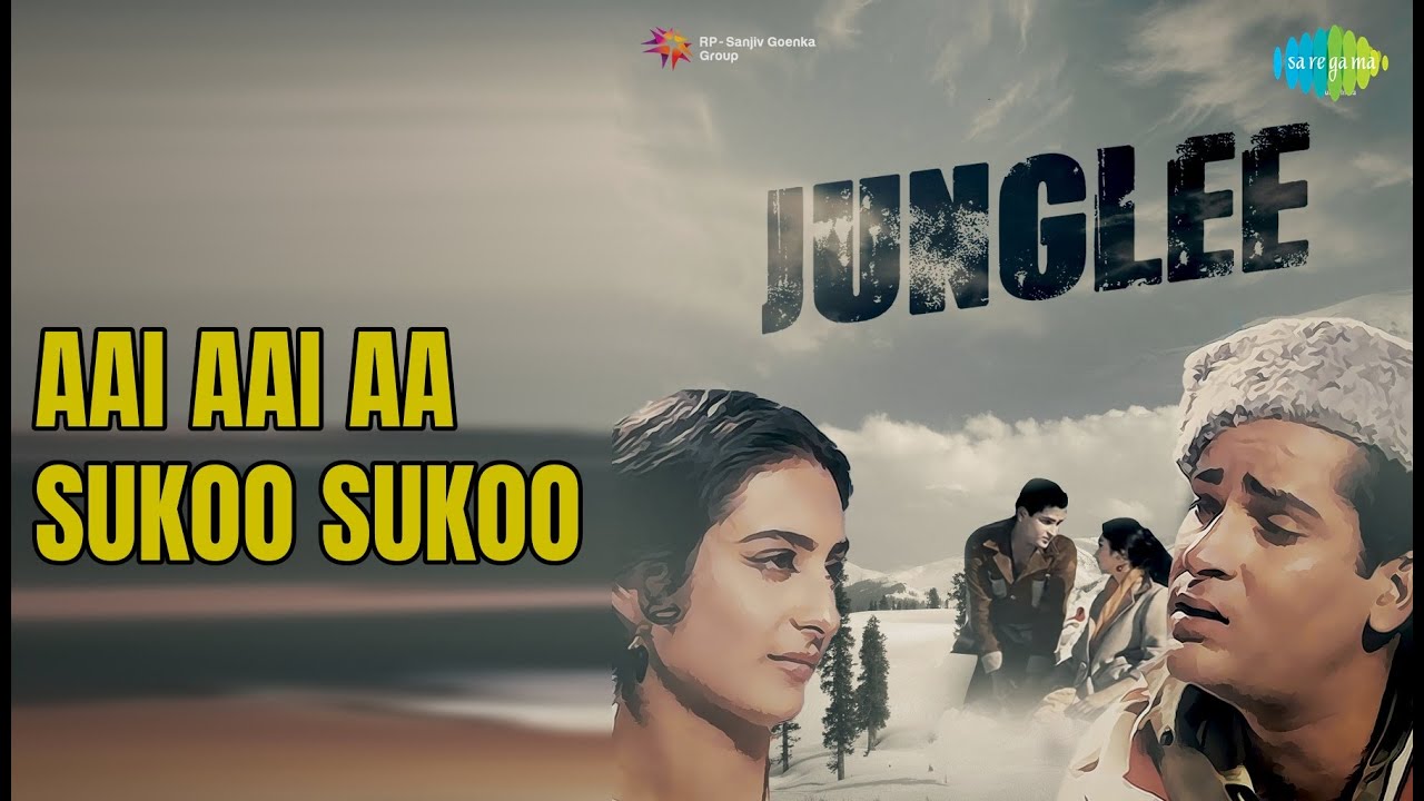 Aai Aai Aa Sukoo Sukoo | Junglee | Mohammed Rafi Songs | Helen | Shammi ...