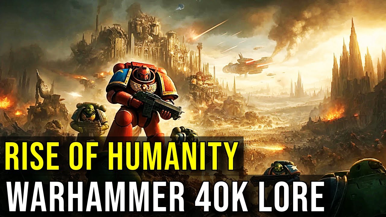 RISE OF HUMANITY (Birth of the Chaos Gods & War with Orks) WARHAMMER ...