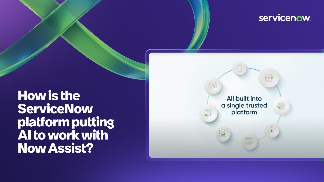 How is the ServiceNow platform putting AI to work with Now Assist ...