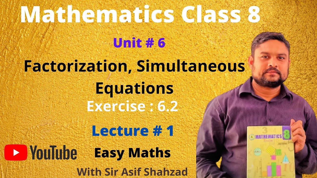 Mathematics Class 8 Sindh Text Book board Jamshoro| Factorization | Ex ...