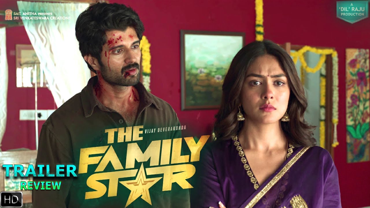 Family Star Trailer Review - Vijay Deverakonda Mrunal Thakur 5th April ...