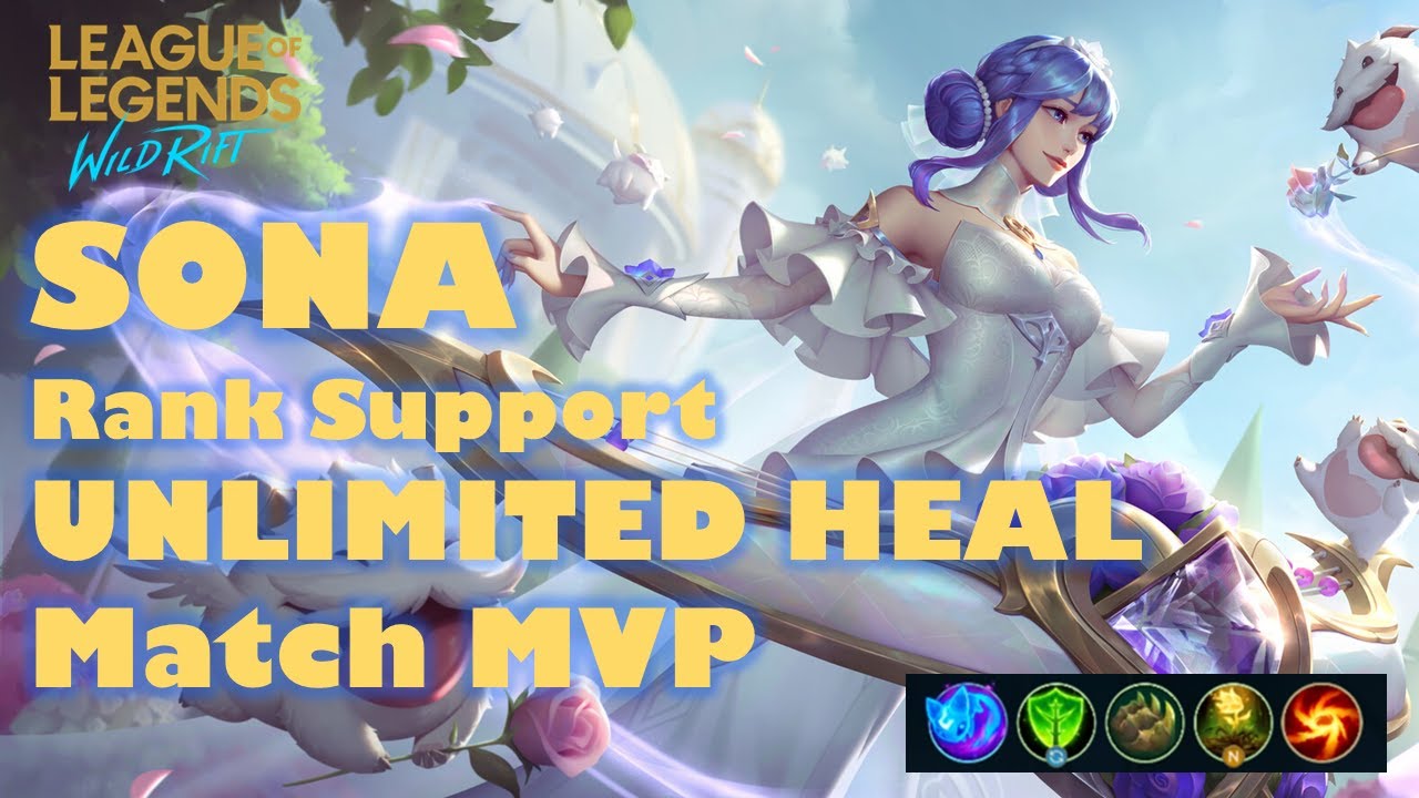 SONA WILD RIFT Rank Support | Patch 4.3 | Unlimited Heal | No Brainer ...