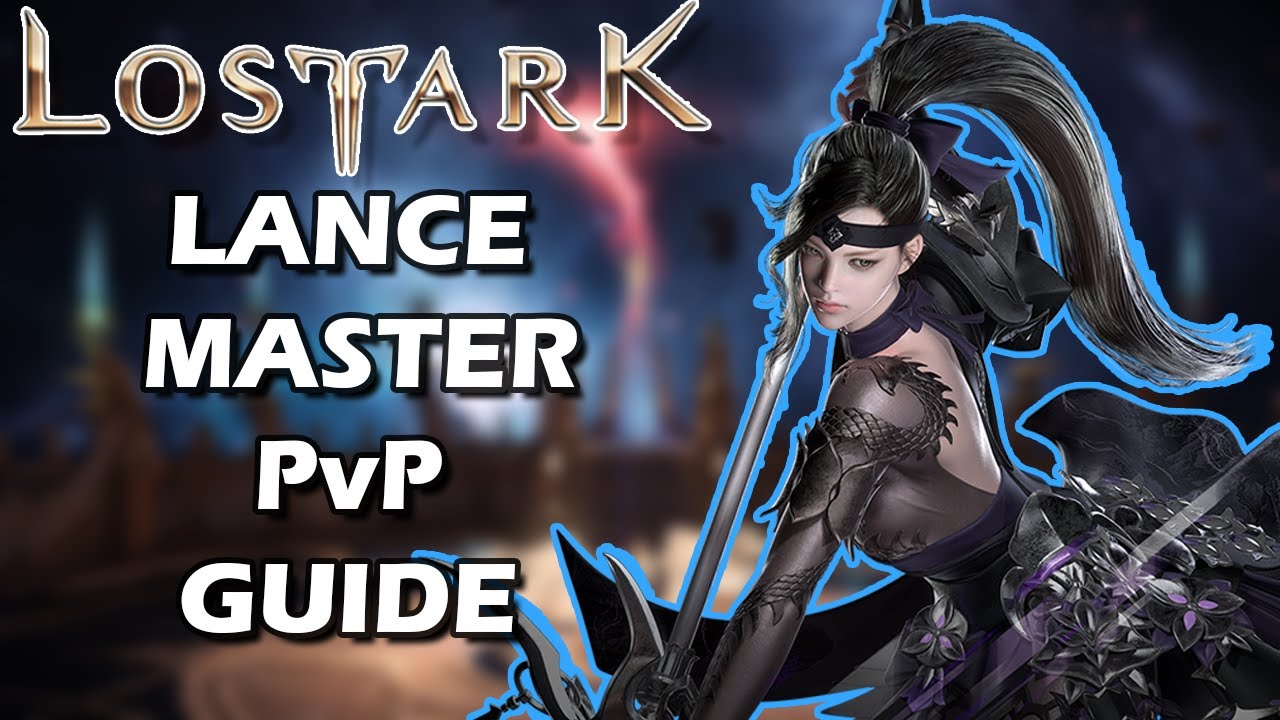 Lost Ark Lance Master PvP Guide || Build & Combos - YouTube