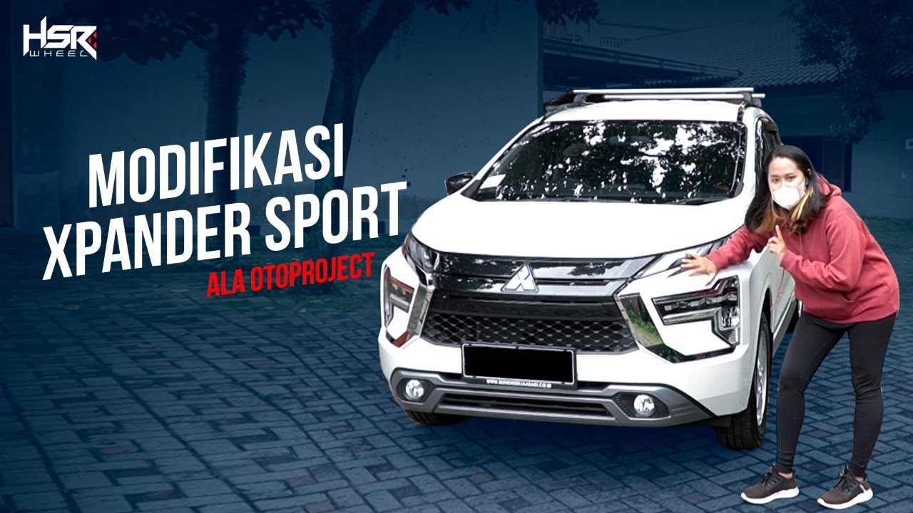 REVIEW MODIFIKASI MITSUBISHI XPANDER OTOPROJECT - YouTube
