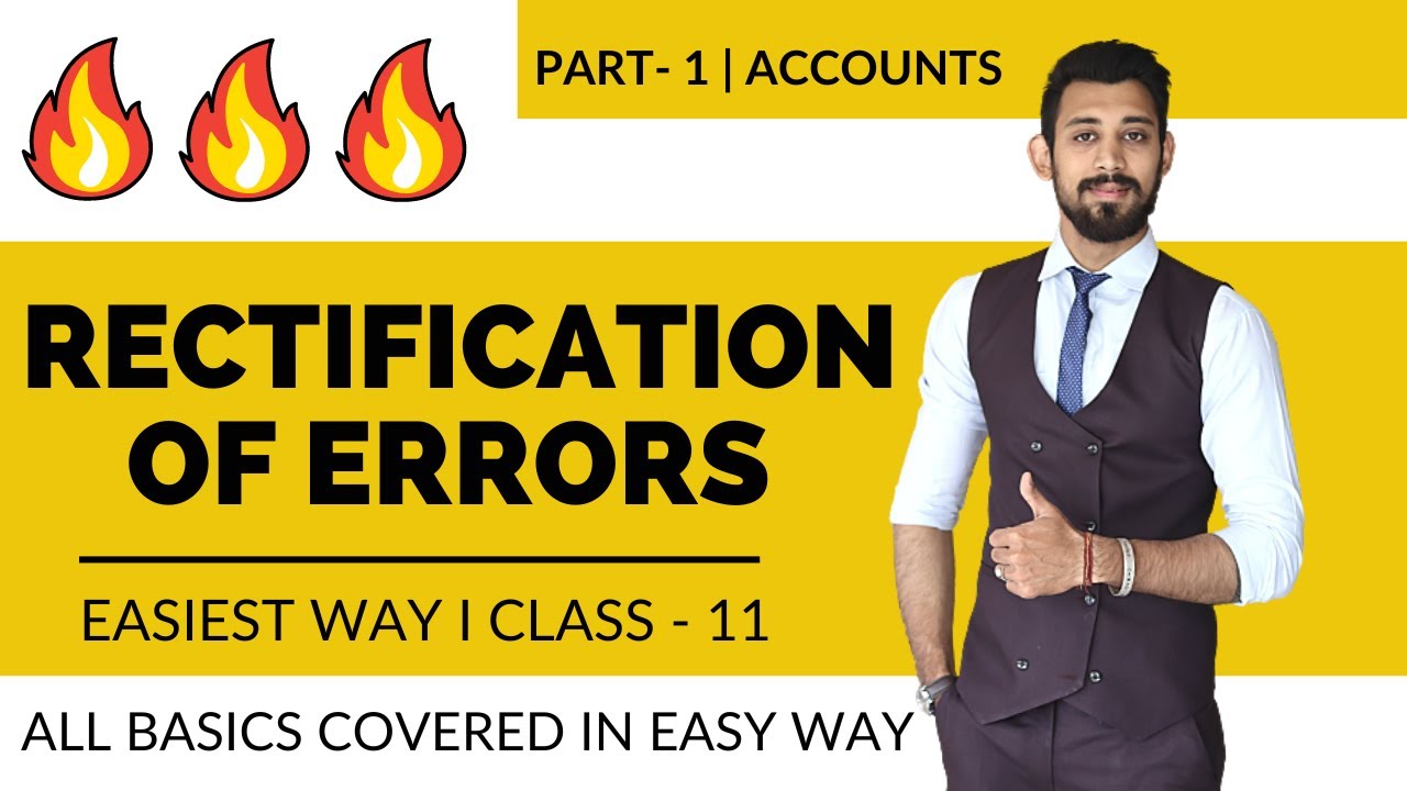 Rectification Of Errors All Basics Class 11 Part 1 Accounts