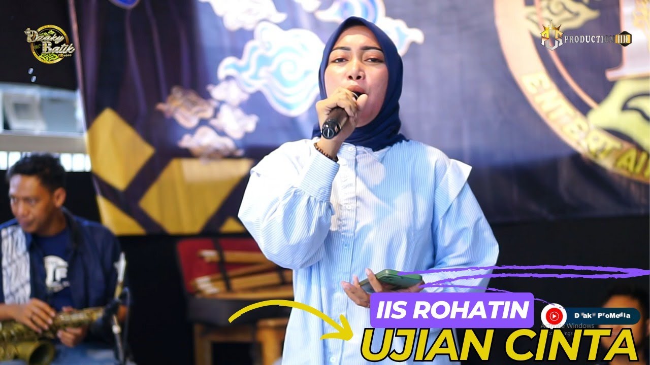 UJIAN CINTA || IIS ROHATIN || DZAKY BATIK MUSIC - YouTube