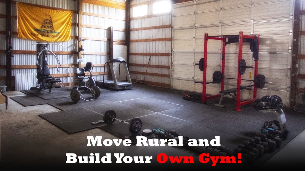 Move Rural and Build Your Own Gym! - YouTube