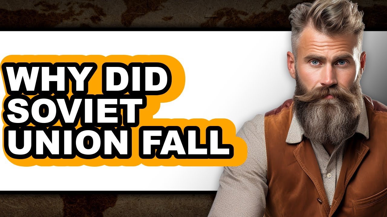 Why Did Soviet Union Fall - Explained - YouTube