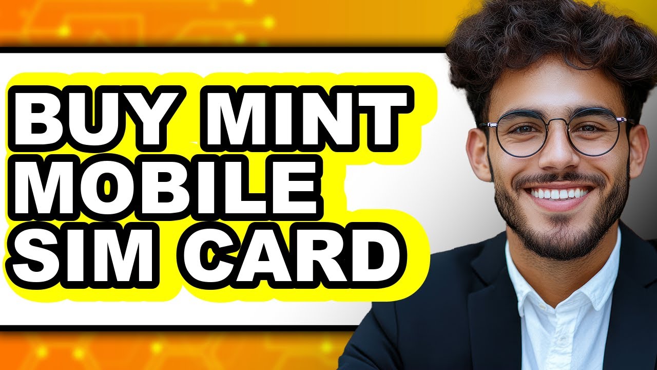 How to Buy Mint Mobile Sim Card (UPDATED) - YouTube