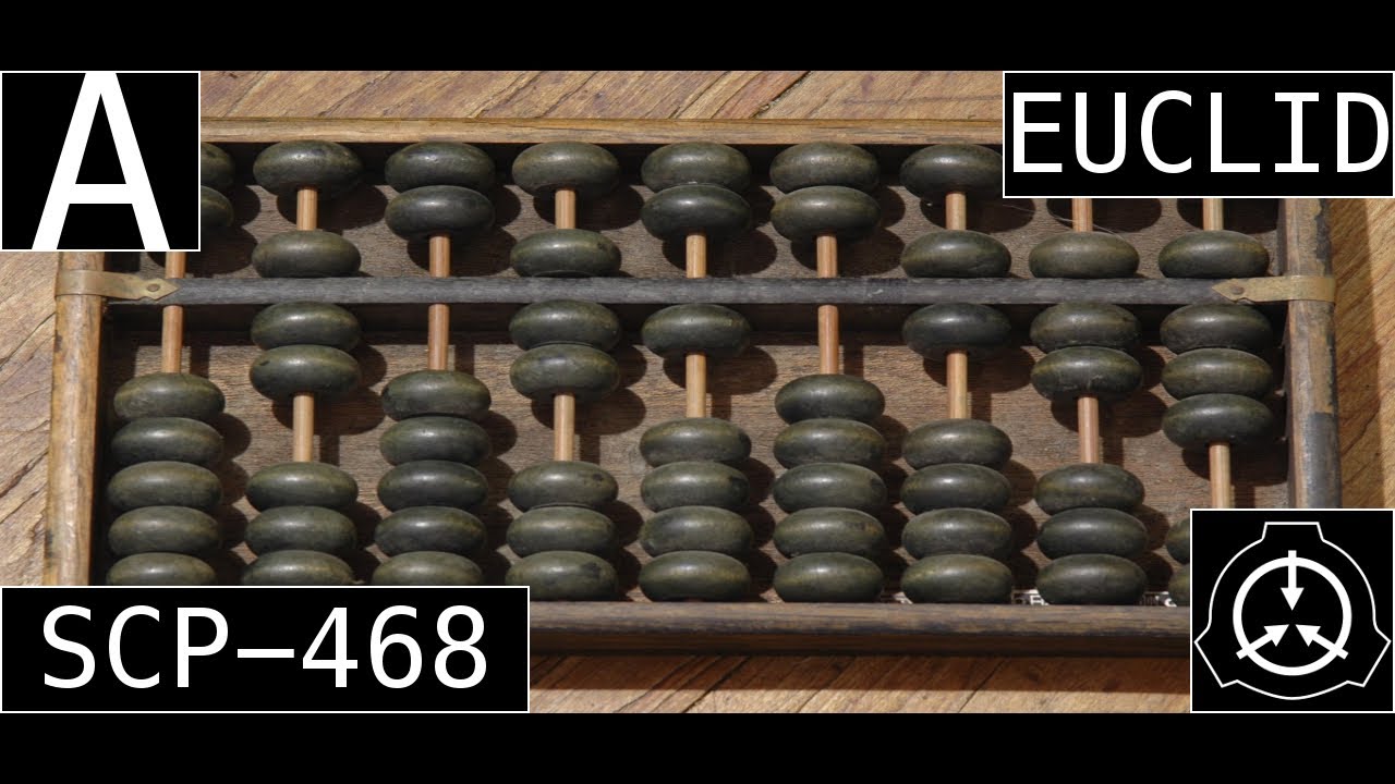 SCP-468 "The Abacus" [SCP Wikidot] - YouTube