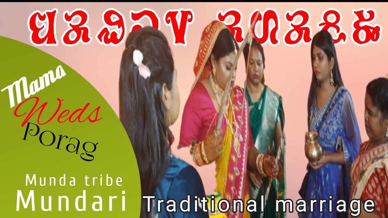 Munda tribe marriage ceremoney/mundari traditional marriage/# ...